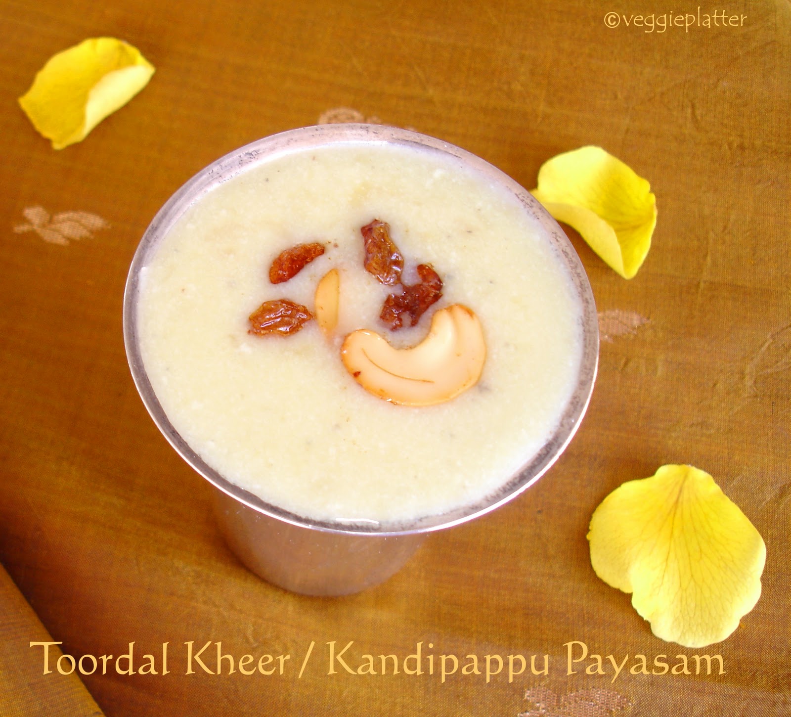 Veggie Platter: Kandipappu Payasam ~ Toordal Kheer