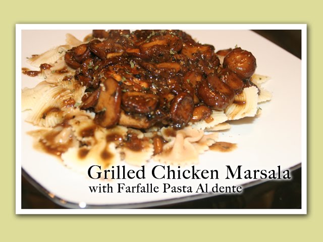 The Husband's Kitchen: Grilled Chicken Marsala