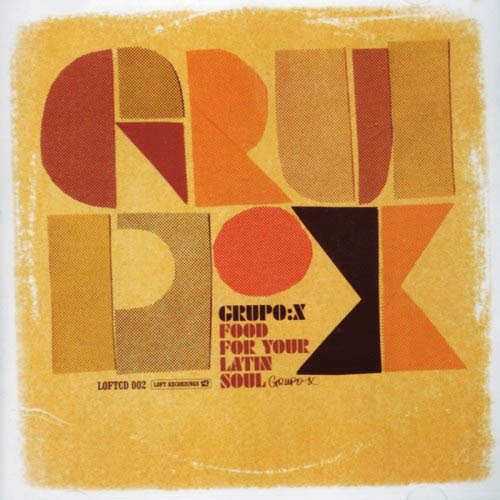 L'Ostia: Grupo X-Food For Your Latin Soul