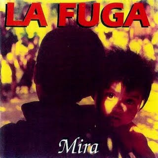 La fuga: 2 canciones del primer disco : Mira