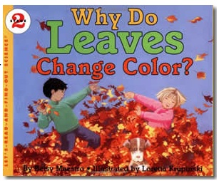 Teaching Readers to Think: Why Do Why Do Leaves Change Color? by Betsy ...