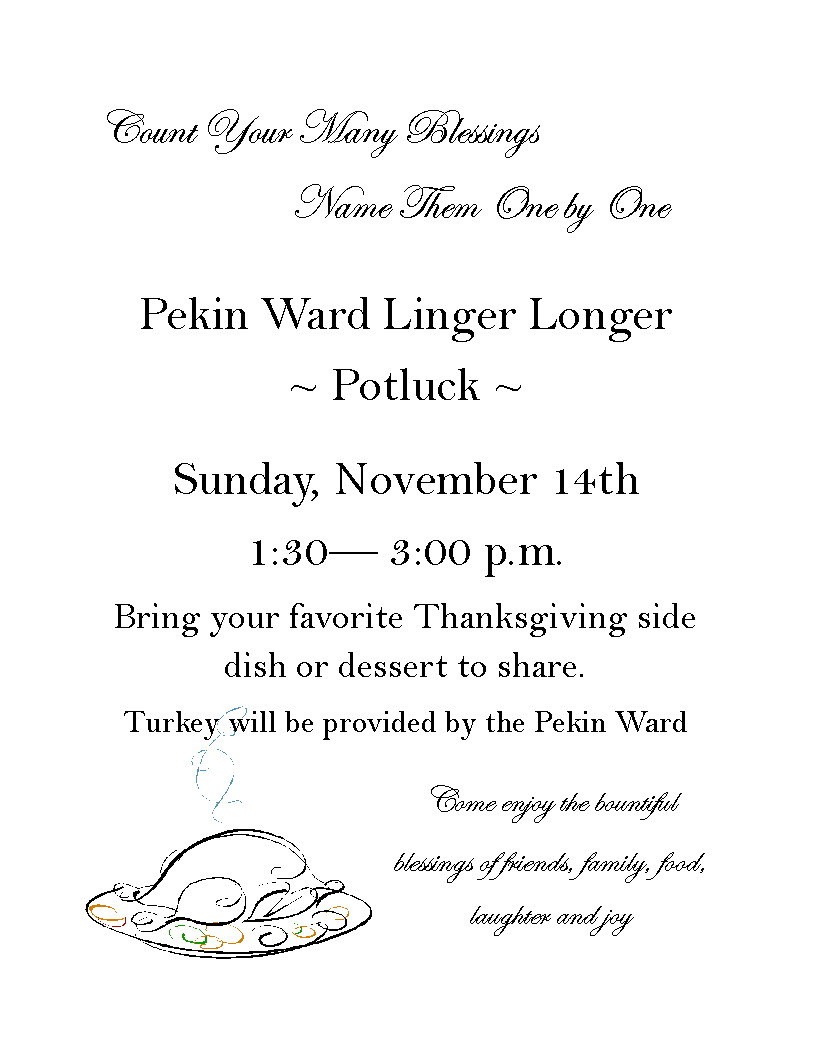 Pekin Ward Relief Society: November Linger Longer