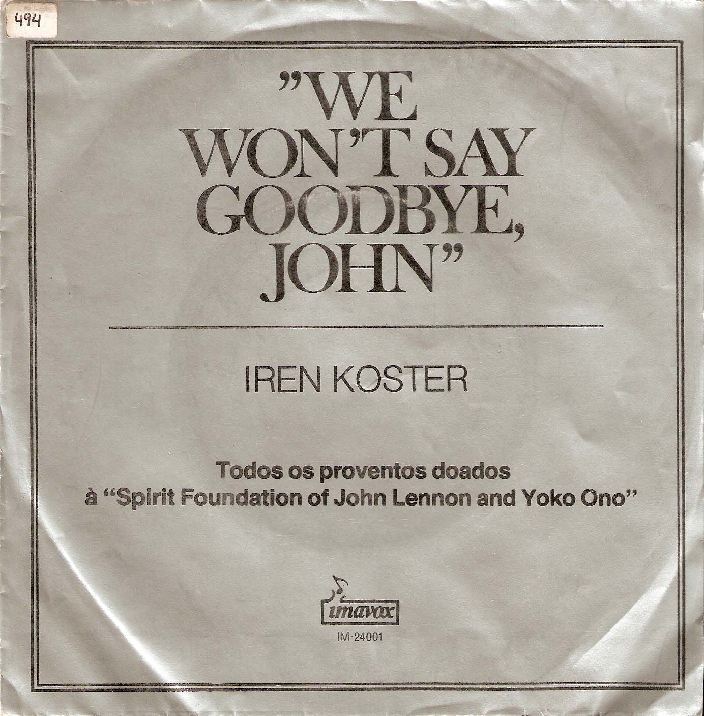 IÉ-IÉ: WE WON'T SAY GOODBYE, JOHN