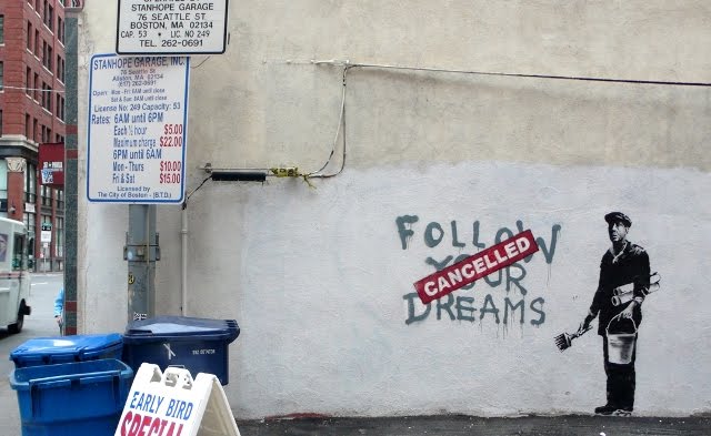BOSTAWESOME: FOLLOW YOUR DREAMS BANKSY