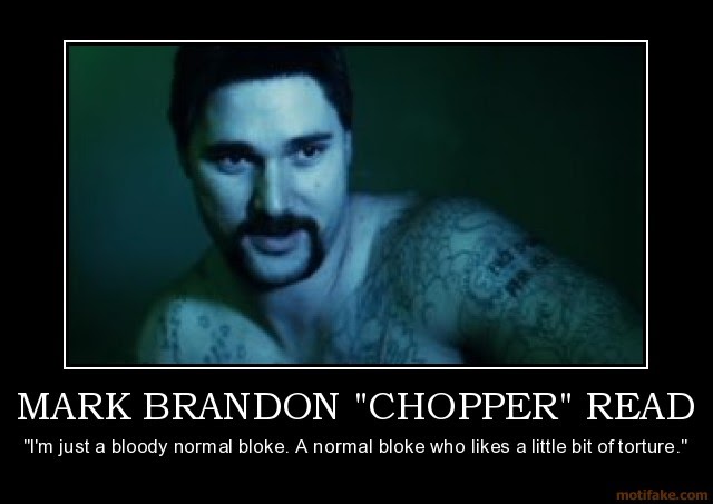 Mark Brandon "Chopper" Read Art: Motivational from Mark Brandon ...