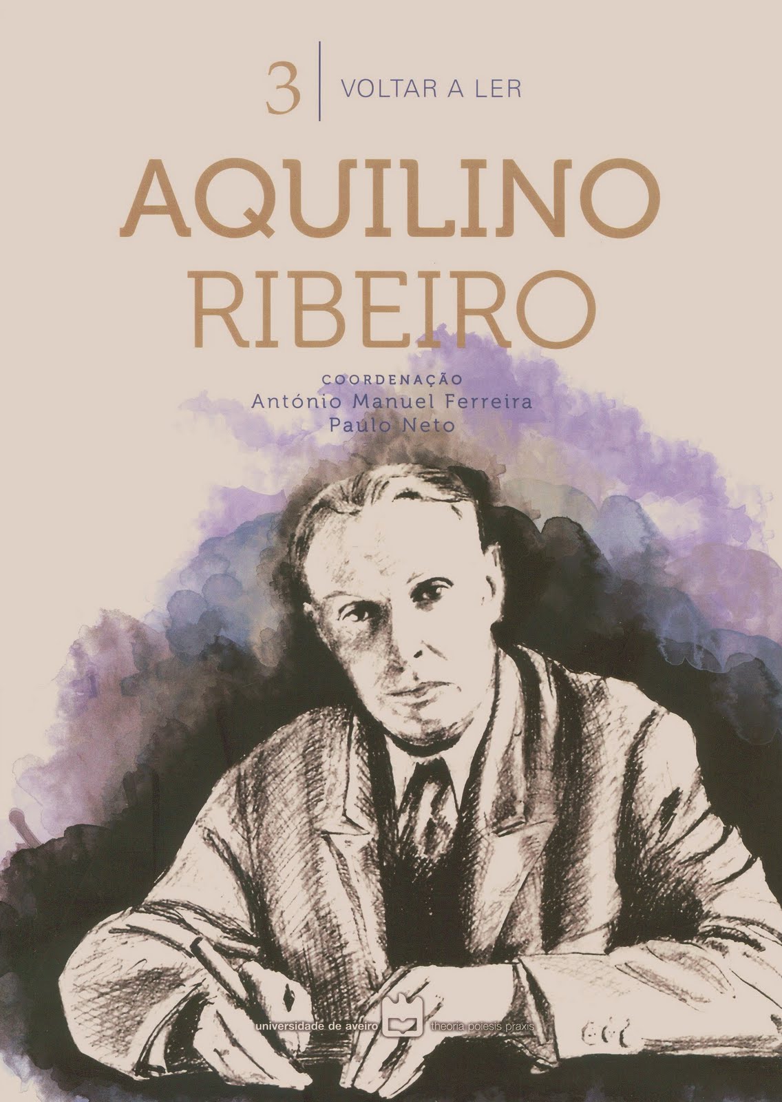 brevitas: Aquilino Ribeiro - Voltar a Ler 3