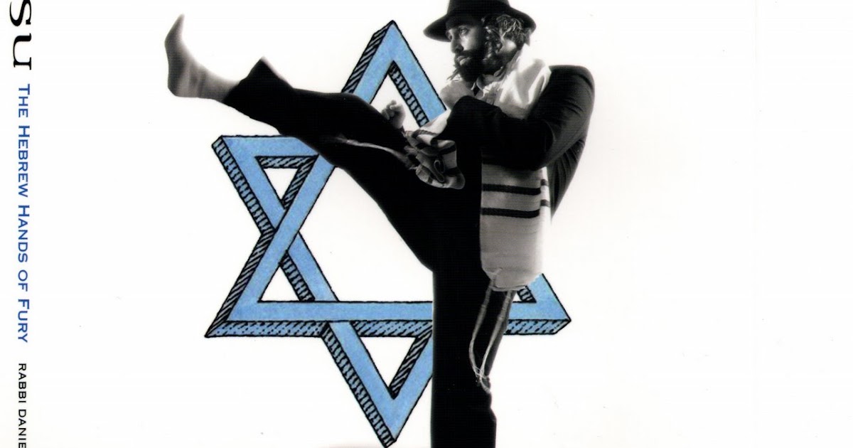 And Then I Wrote...: Jew-Jitsu: The Hebrew Hands of Fury