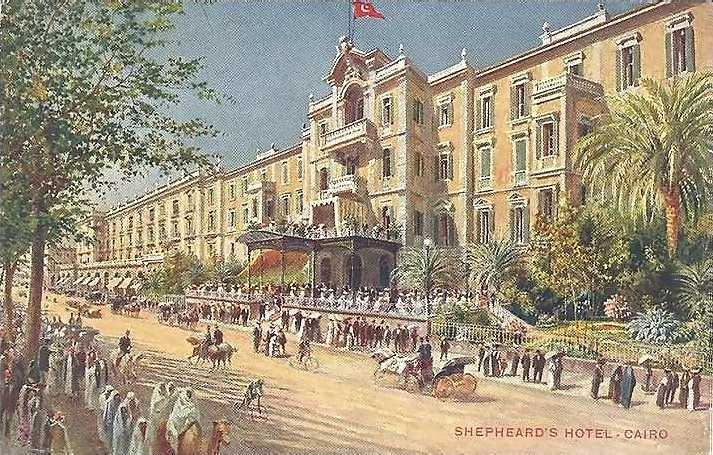 From Egypt With Love: Old Shepheard’s Hotel - Cairo - Egypt