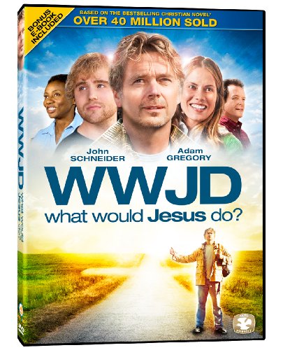 The Reel Christian - "Movie Reviews Touched By Faith": WWJD: What Would ...