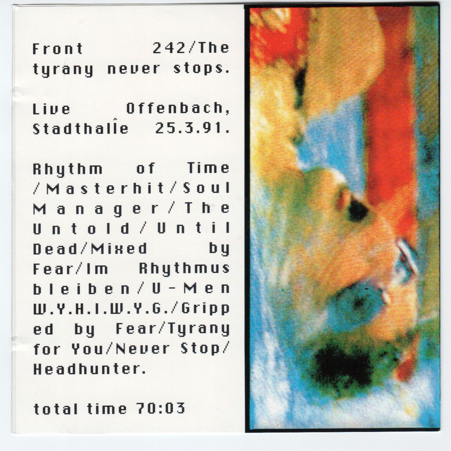 Front 242 Collector: Bootleg of the Week: The Tyrany Never Stops