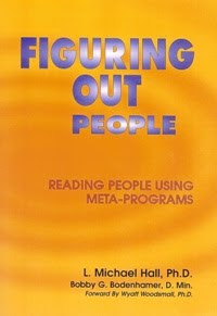 NLP GLOSSARY: Figuring Out People: Reading People Using Meta-Programs
