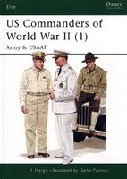 US Army Commanders of World War II | Military Machine