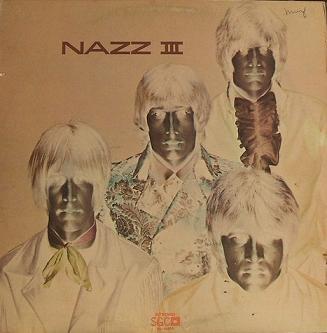 musiconthecable: Nazz I - Nazz II - Nazz III (SGC RECORDS 1968-1969 ...