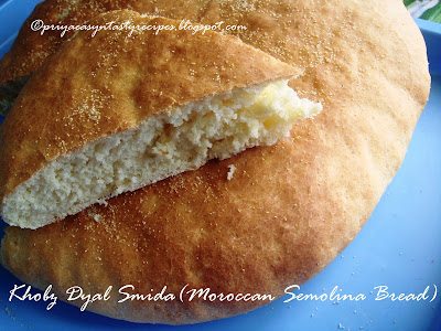 Priya's Versatile Recipes: Khobz Dyal Smida (Moroccan Semolina Bread)