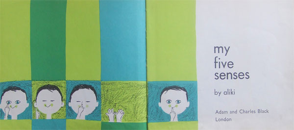 Sheila Moxley: My Five Senses by Aliki