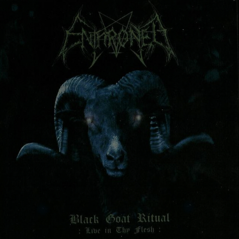Belgium At War: Enthroned- Black Goat Ritual: Live in thy Flesh