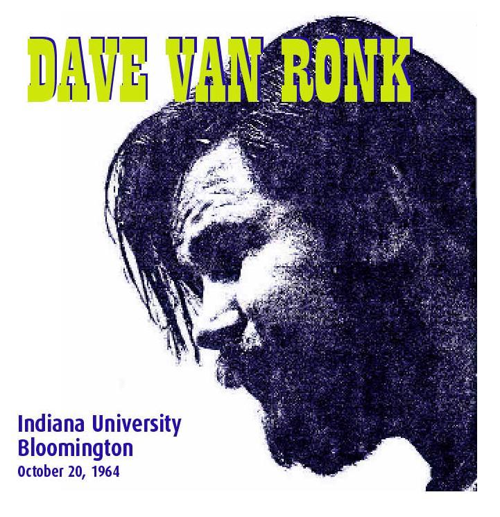 COUNTESS VANESSA'S CASTLE: DAVE VAN RONK - Live at Indiana University ...
