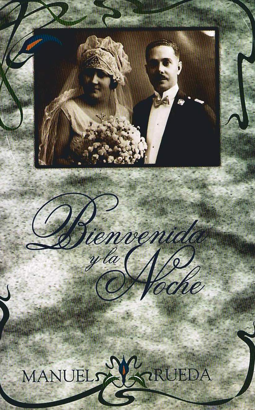 MSGautier.OBRA: 02 Bienvenida y la noche, de Manuel Rueda