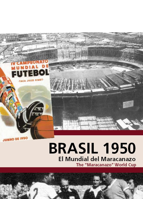 Campeones Mundiales de Futbol: MUNDIAL BRASIL - 1950