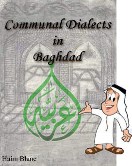 Communal Dialects in Baghdad + Christian and Jewish Iraqi dialect ...