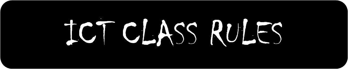 Crystal's ICT blog♥♪: Ict Class Rules