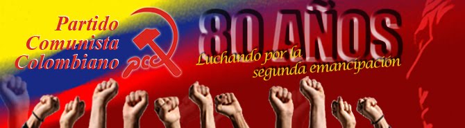 LA ESPINA ROJA: 80 ANIVERSARIO DEL PARTIDO COMUNISTA COLOMBIANO