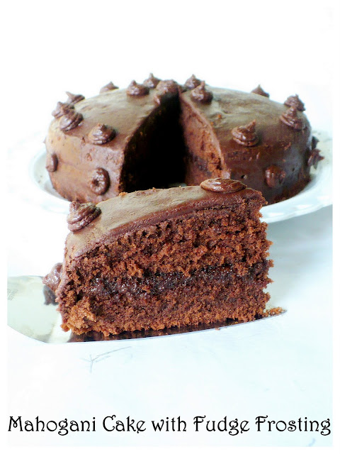 Ria's Collection: MAHOGANY CAKE with FUDGE FROSTING ~ with 4 ...