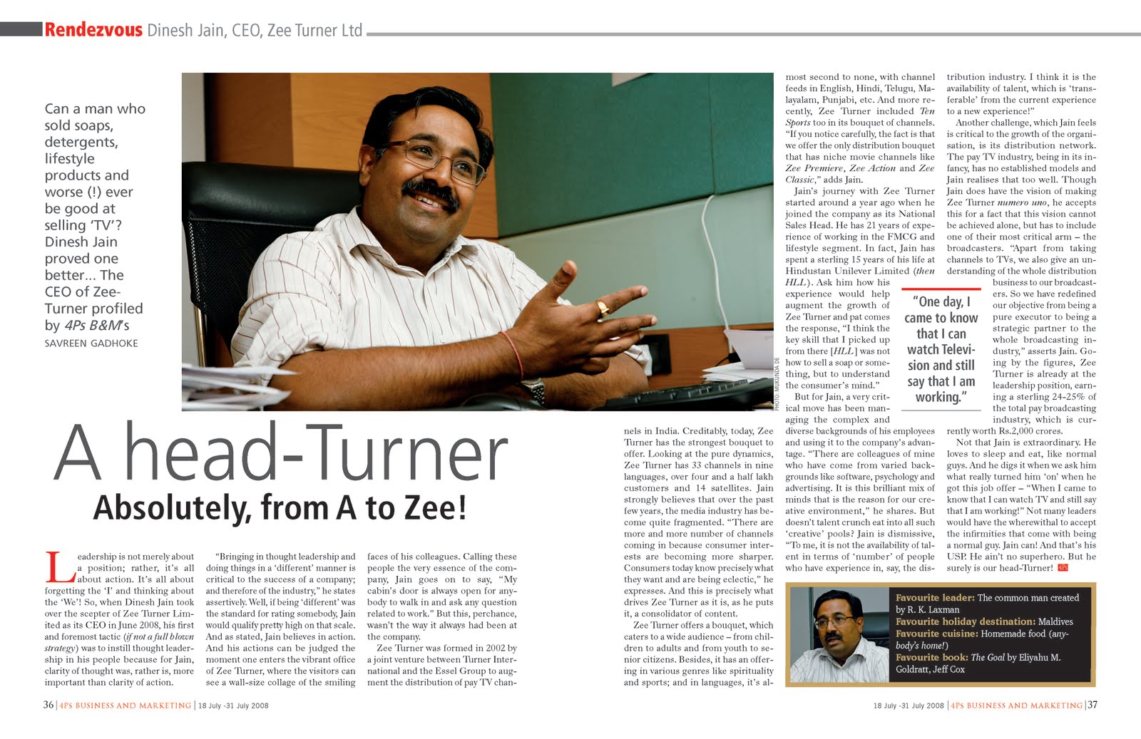 Savreen Gadhoke's Blog: July 2008: Rendezvous with Dinesh Jain, CEO ...