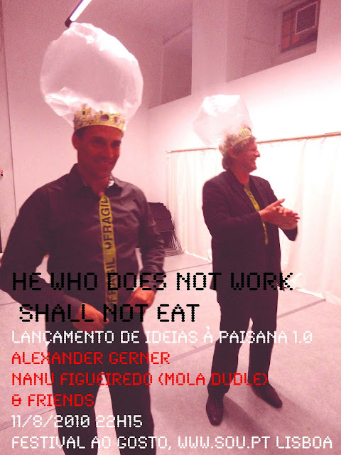 HE WHO DOES NOT WORK SHALL NOT EAT