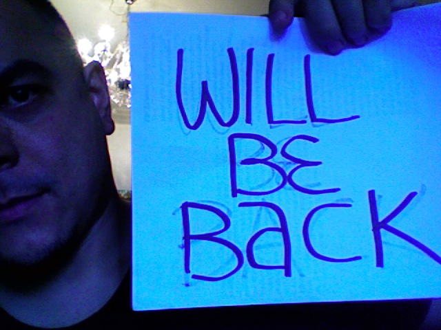 Walk This Way: WILL BE RIGHT BACK...