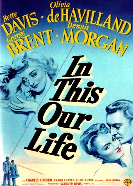 IN THIS OUR LIFE (Warner Bros. 1942) Warner Home Video