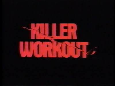 Happyotter: KILLER WORKOUT (1986)