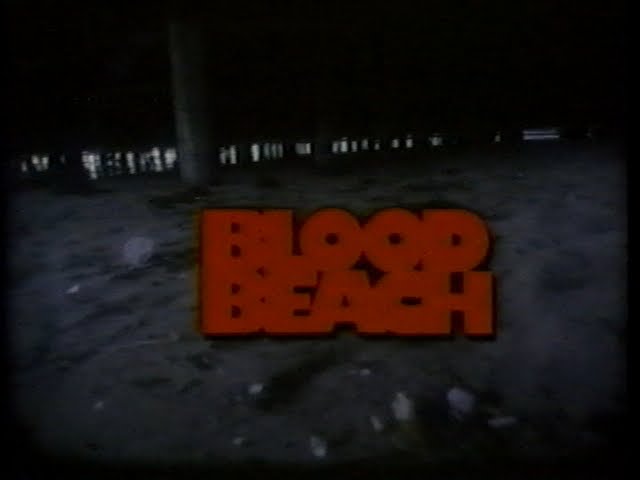 Happyotter: BLOOD BEACH (1980)