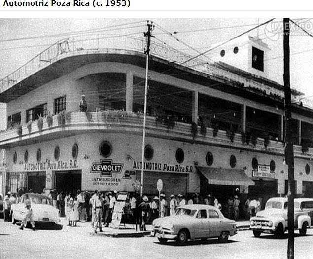 Poza Rica, Veracruz: Fotos antiguas de Poza Rica