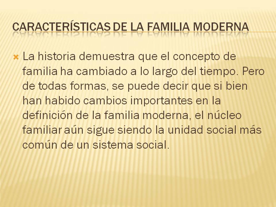 CPS Mauricio Del Valle: La Familia: De la tradicional a la moderna