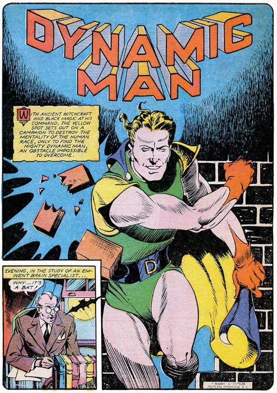 Golden Age Heroes: DYNAMIC MAN battles the Yellow Spot!