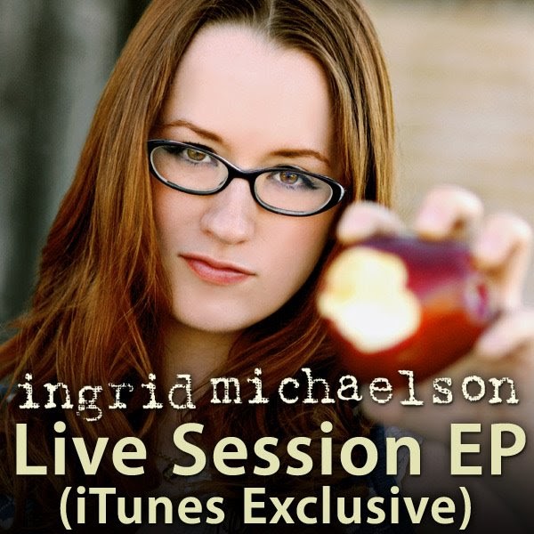 A Breath of Fresh Music: Ingrid Michaelson - Live Session (iTunes ...
