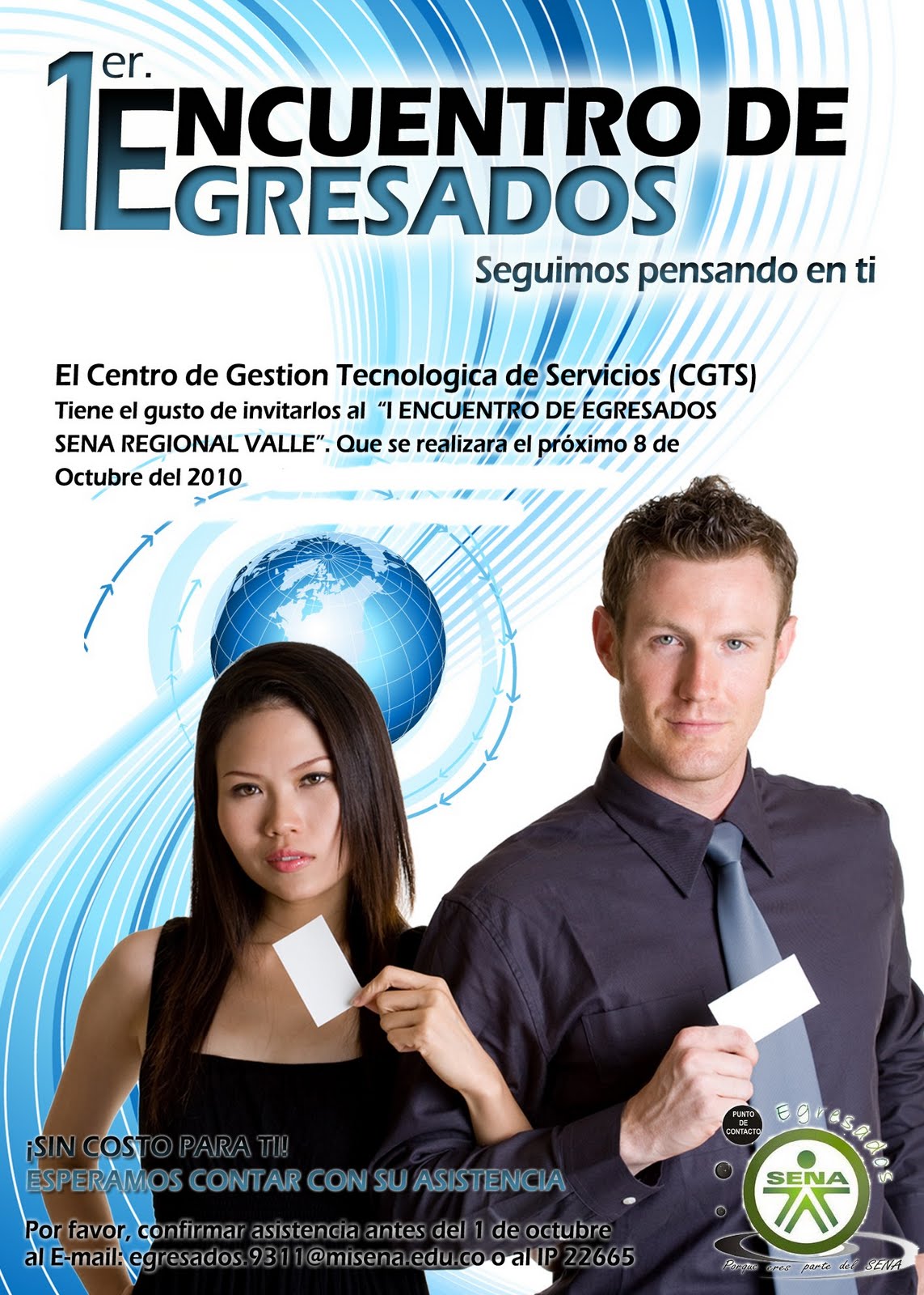 1er Encuentro de Egresados SENA del Centro de Gestión Tecnológica de ... 1er Encuentro de Egresados SENA del Centro de Gestión Tecnológica de ...