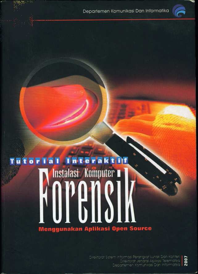 Selamat Datang di Blog saya: KOMPUTER FORENSIK