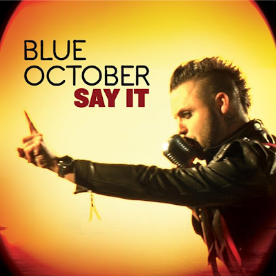Blue October - Say It Lyrics and Video - Lyrics Video Music