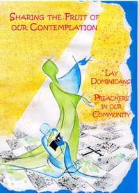 Irish Dominican Vocations: The Dominican Vocation: Lay Dominicans