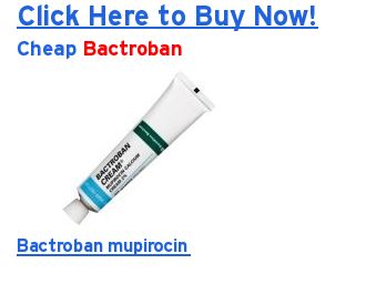 Andrew Raybould blog: Bactroban mupirocin