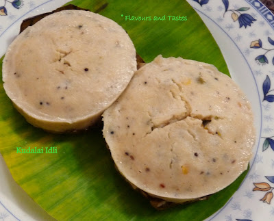 Flavours and Tastes: Kudalai Idli