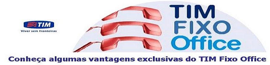 CONSULTOR DE VENDAS: TIM OFFICE