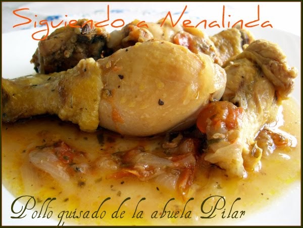 Siguiendo a Nenalinda: Pollo Guisado como la Abuela Pilar......