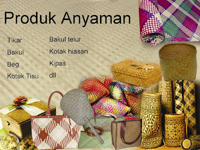 Seni Kraf Tradisional: PRODUK ANYAMAN