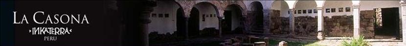 HOTELES EN CUSCO PERÚ: LA CASONA - INKATERRA