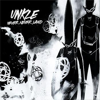 Unkle - Trip Hop Band: Unkle - Second Album (Never, Never, Land)