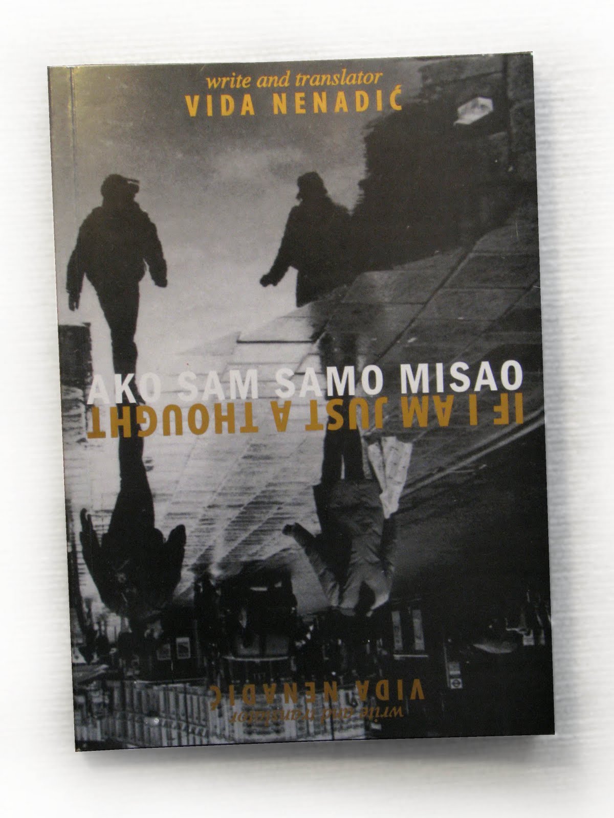 dra: Ako sam samo misao / If I Am Just A Thought