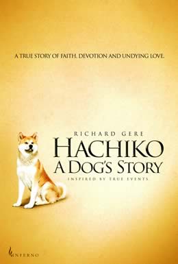 Your Online Movie Review: POSTERS: Hachiko, A Dog's Story